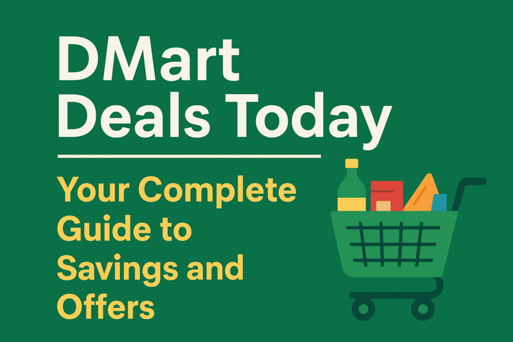 D-Mart Stores in India: How to Find the Nearest One in 2025